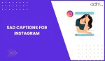 150+ Emotional Sad Captions for Instagram Posts & Stories